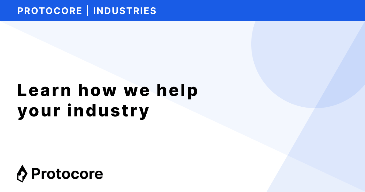 Protocore - Industries - Solutions for Various Industries
