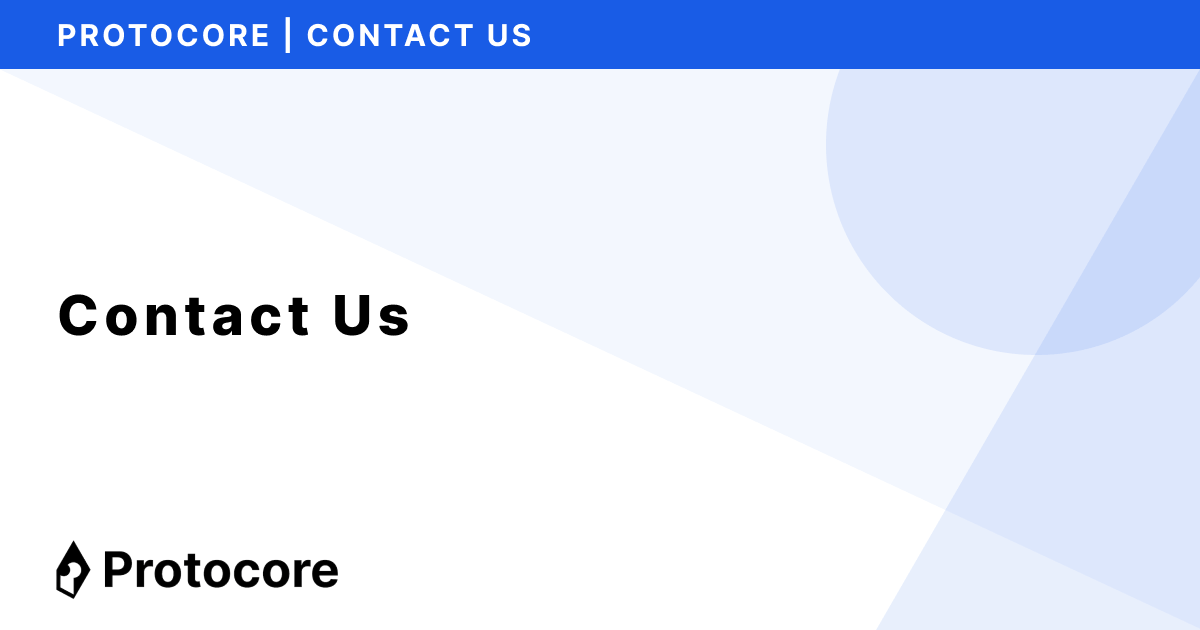 Protocore - Contact Us - How to Reach Us